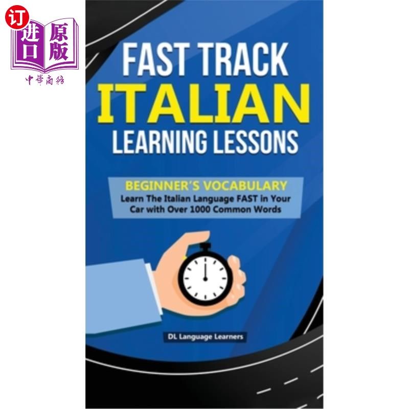 海外直订Fast Track Italian Learning Lessons- Beginner's Vocabulary: Learn ...