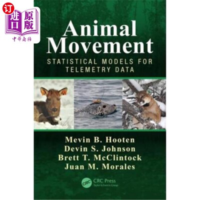 海外直订Animal Movement: Statistical Models for Telemetry Data 动物运动:遥测数据的统计模型