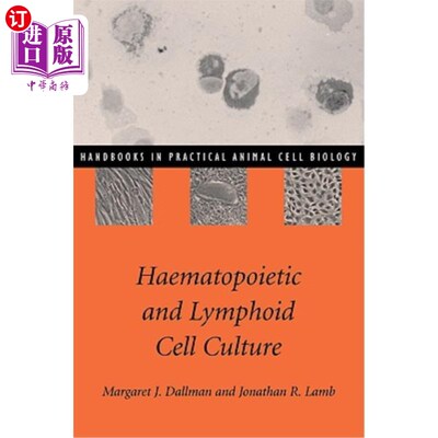 海外直订Haematopoietic and Lymphoid Cell Culture 造血和淋巴细胞培养