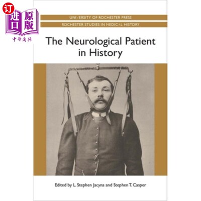 海外直订医药图书The Neurological Patient in History 历史上的神经病人