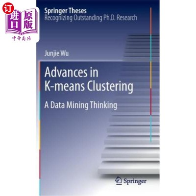 海外直订Advances in K-Means Clustering: A Data Mining Thinking K-Means聚类研究进展：一种数据挖掘思想