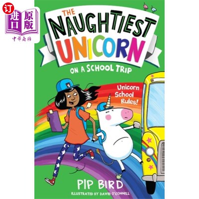 海外直订Naughtiest Unicorn on a School Trip 学校旅行中最淘气的独角兽