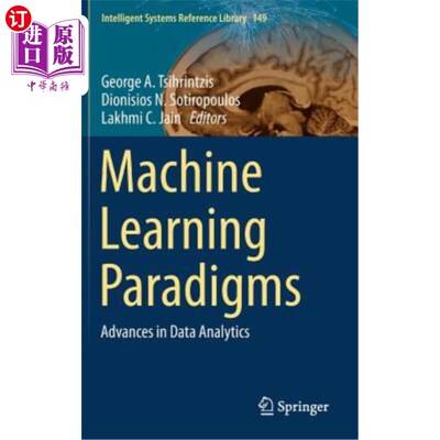 海外直订Machine Learning Paradigms: Advances in Data Analytics 机器学习范式：数据分析的进展