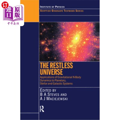 海外直订The Restless Universe Applications of Gravitational N-Body Dynamics to Planetary 引力N体动力学在行星恒星和