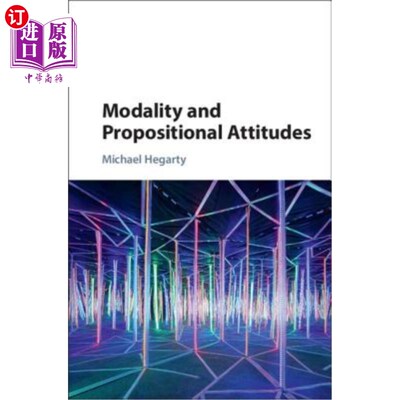 海外直订Modality and Propositional Attitudes 情态与命题态度