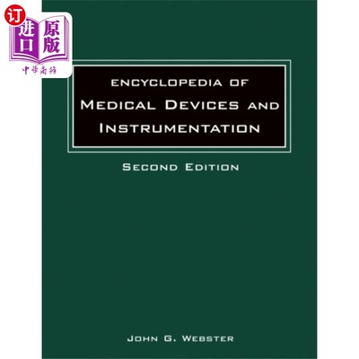 海外直订医药图书Encyclopedia of Medical Devices and Instrumentat... 医疗器械和仪器百科全书