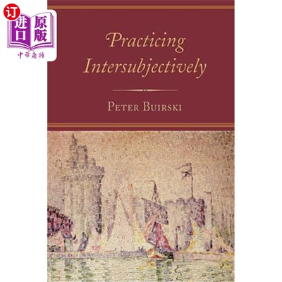海外直订医药图书Practicing Intersubjectively 实践主体间的