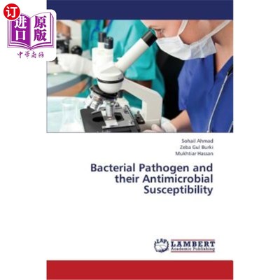 海外直订Bacterial Pathogen and Their Antimicrobial Susceptibility 细菌病原及其药敏
