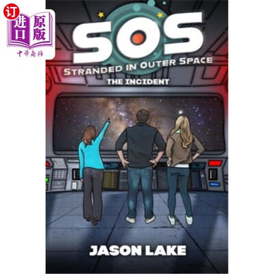 海外直订SOS: Stranded in Outer Space: The Incident SOS：被困在外太空：事件