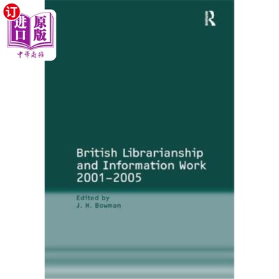 海外直订British Librarianship and Information Work 2001-2005 2001-2005年英国图书情报工作