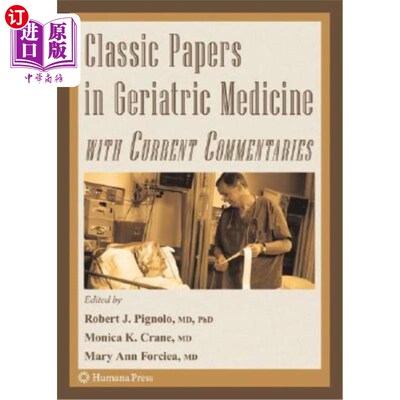 海外直订医药图书Classic Papers in Geriatric Medicine with Current Commentaries 老年医学经典论文与当前评论