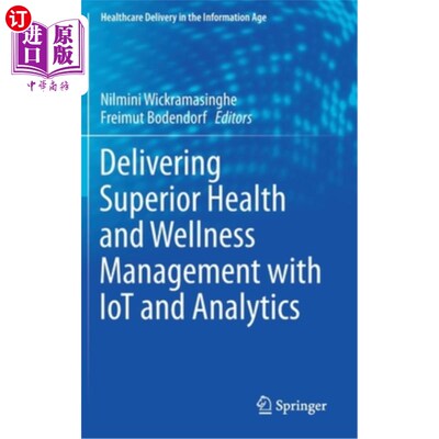 海外直订医药图书Delivering Superior Health and Wellness Management with Iot and Analytics 通过物联网和分析提供卓越