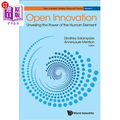 海外直订Open Innovation: Unveiling the Power of the Human Element 开放式创新：揭示人类因素的力量