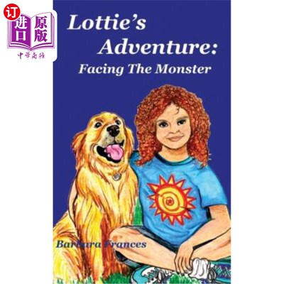 海外直订Lottie's Adventure: Facing The Monster 洛蒂的冒险：面对怪物