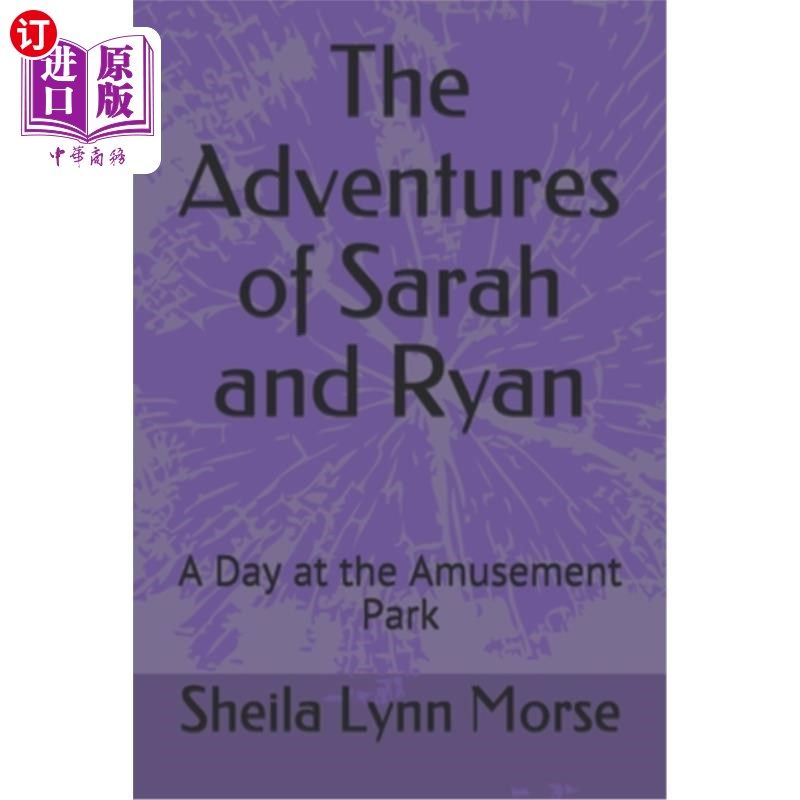 海外直订The Adventures of Sarah and Ryan: A Day at the Amusement Park莎拉和瑞安 ...