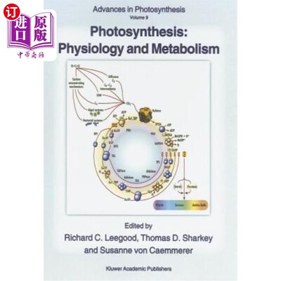 海外直订Photosynthesis: Physiology and Metabolism 光合作用:生理与代谢