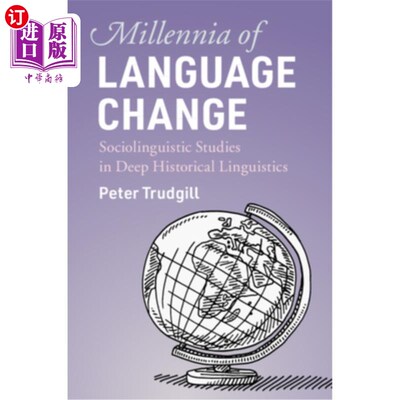 海外直订Millennia of Language Change: Sociolinguistic Studies in Deep Historical Linguis 千年语言变迁:深层历史语言