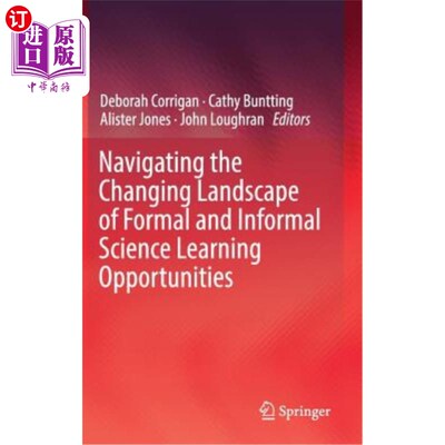 海外直订Navigating the Changing Landscape of Formal and Informal Science Learning Opport 在正式和非正式科学学习机会