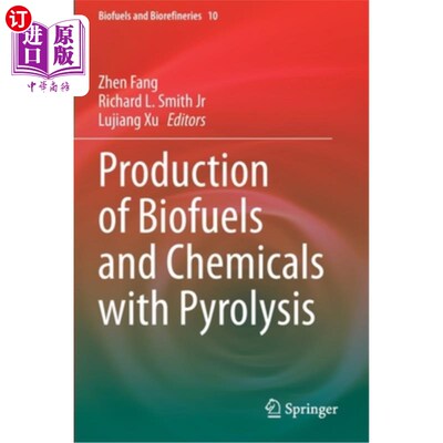 海外直订医药图书Production of Biofuels and Chemicals with Pyrolysis 热解法生产生物燃料和化学品
