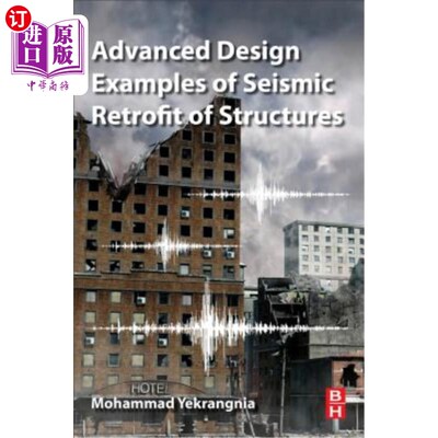 海外直订Advanced Design Examples of Seismic Retrofit of Structures 结构抗震改造先进设计实例