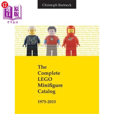 海外直订The Complete LEGO Minifigure Catalog 1975-2015 完整的乐高迷你人物目录1975-2015