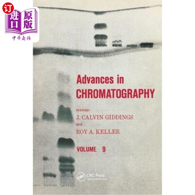 海外直订Advances in Chromatography: Volume 9 色谱法进展：第9卷