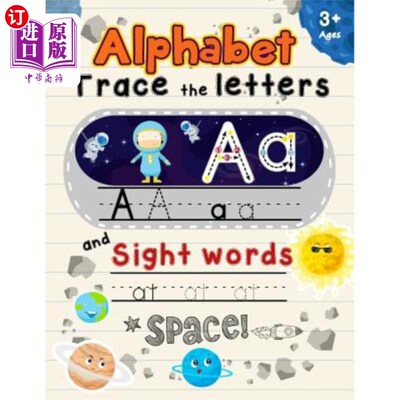 海外直订Alphabet Trace the Letters and Sight Words Ages 3+: Tracing Letter for Kids with 字母表追踪3岁以上的字母和