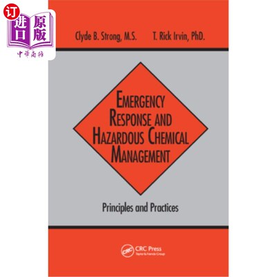 海外直订Emergency Response and Hazardous Chemical Management: Principles and Practices 应急反应和危险化学品管理:原