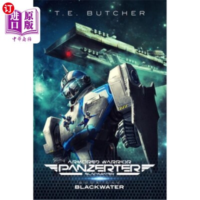 海外直订Armored Warrior Panzerter Blackwater 黑水装甲战士