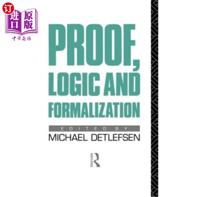 海外直订Proof, Logic and Formalization 证明、逻辑和形式化