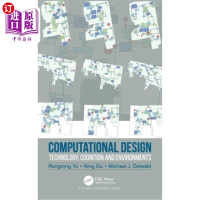 海外直订Computational Design: Technology, Cognition and Environments 计算设计:技术，认知和环境
