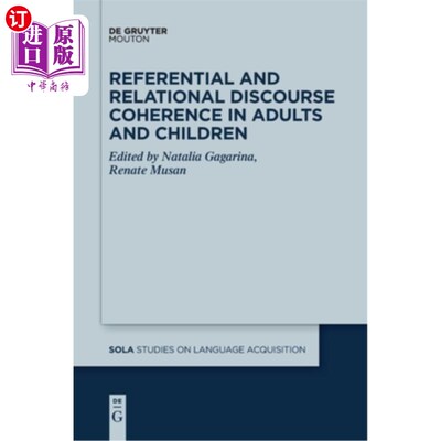 海外直订Referential and Relational Discourse Coherence in Adults and Children 成人与儿童指称与关系语篇连贯