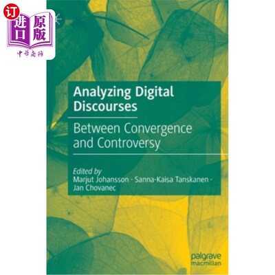 海外直订Analyzing Digital Discourses: Between Convergence and Controversy 数字语篇分析:在趋同与争议之间