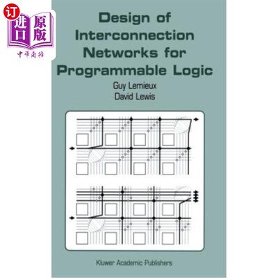 海外直订Design of Interconnection Networks for Programmable Logic 可编程逻辑互连网络的设计