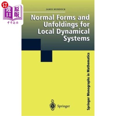 海外直订Normal Forms and Unfoldings for Local Dynamical Systems 局部动力系统的正规形式与展开