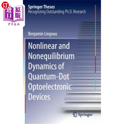 海外直订Nonlinear and Nonequilibrium Dynamics of Quantum-Dot Optoelectronic Devices 量子点光电器件的非线性非平衡动力学
