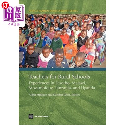海外直订Teachers for Rural Schools: Experiences in Lesotho, Malawi, Mozambique, Tanzania 农村学校教师：莱索托、马拉