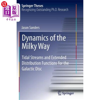 海外直订Dynamics of the Milky Way: Tidal Streams and Extended Distribution Functions for 银河系动力学：潮汐流和星系
