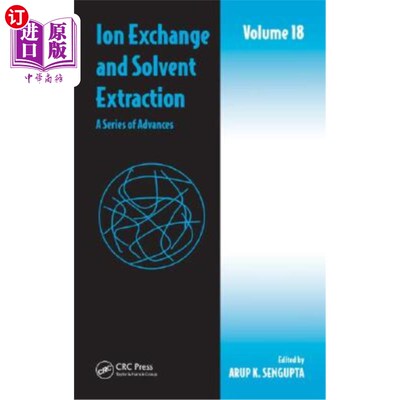 海外直订Ion Exchange and Solvent Extraction: A Series of Advances 离子交换与溶剂萃取:一系列进展