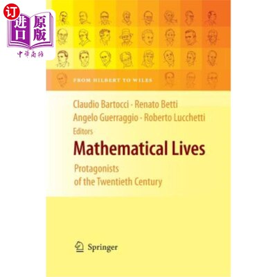 海外直订Mathematical Lives: Protagonists of the Twentieth Century from Hilbert to Wiles 数学生活：从希尔伯特到威尔