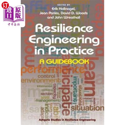 海外直订Resilience Engineering in Practice: A Guidebook 实践中的弹性工程：指南