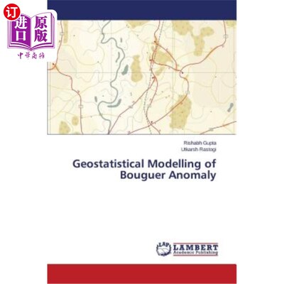 海外直订Geostatistical Modelling of Bouguer Anomaly 布格异常的地质统计学建模