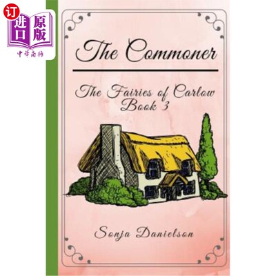 海外直订The Fairies of Carlow: The Commoner 卡洛的仙女：平民
