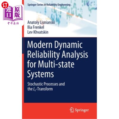海外直订Modern Dynamic Reliability Analysis for Multi-State Systems: Stochastic Processe 多状态系统的现代动态可靠性
