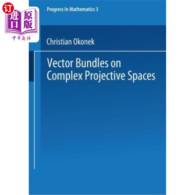 海外直订Vector Bundles on Complex Projective Spaces 复射影空间上的向量束