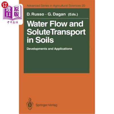 海外直订Water Flow and Solute Transport in Soils: Developments and Applications in Memor 土壤中的水流和溶质运移：Me