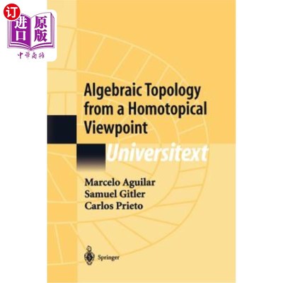 海外直订Algebraic Topology from a Homotopical Viewpoint 同伦观点下的代数拓扑