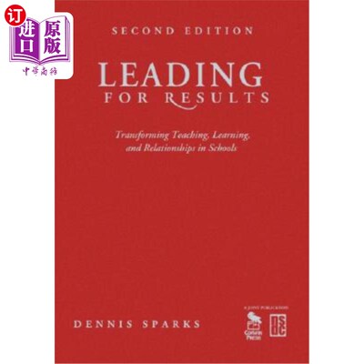 海外直订Leading for Results: Transforming Teaching, Learning, and Relationships in Schoo 引领结果:转变学校的教、学