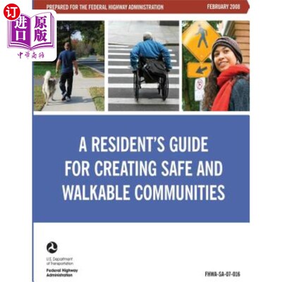 海外直订A Resident's Guide for Creating Safe and Walkable Communities 创建安全可步行社区的居民指南