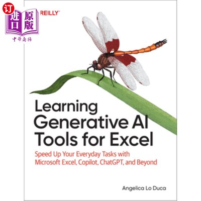 海外直订Learning Generative AI Tools for Excel: Speed Up Your Everyday Tasks with Micros 学习生成人工智能工具的Exce